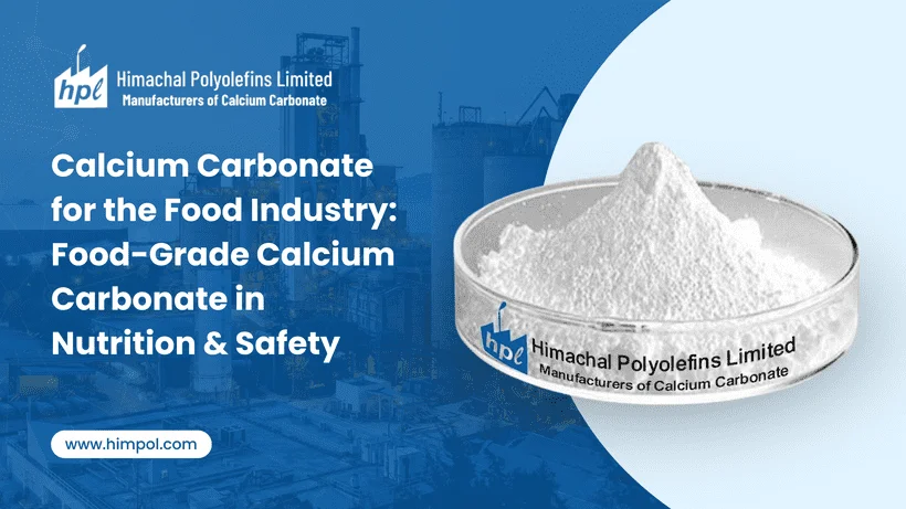 Food-Grade Calcium Carbonate in the Food Industry